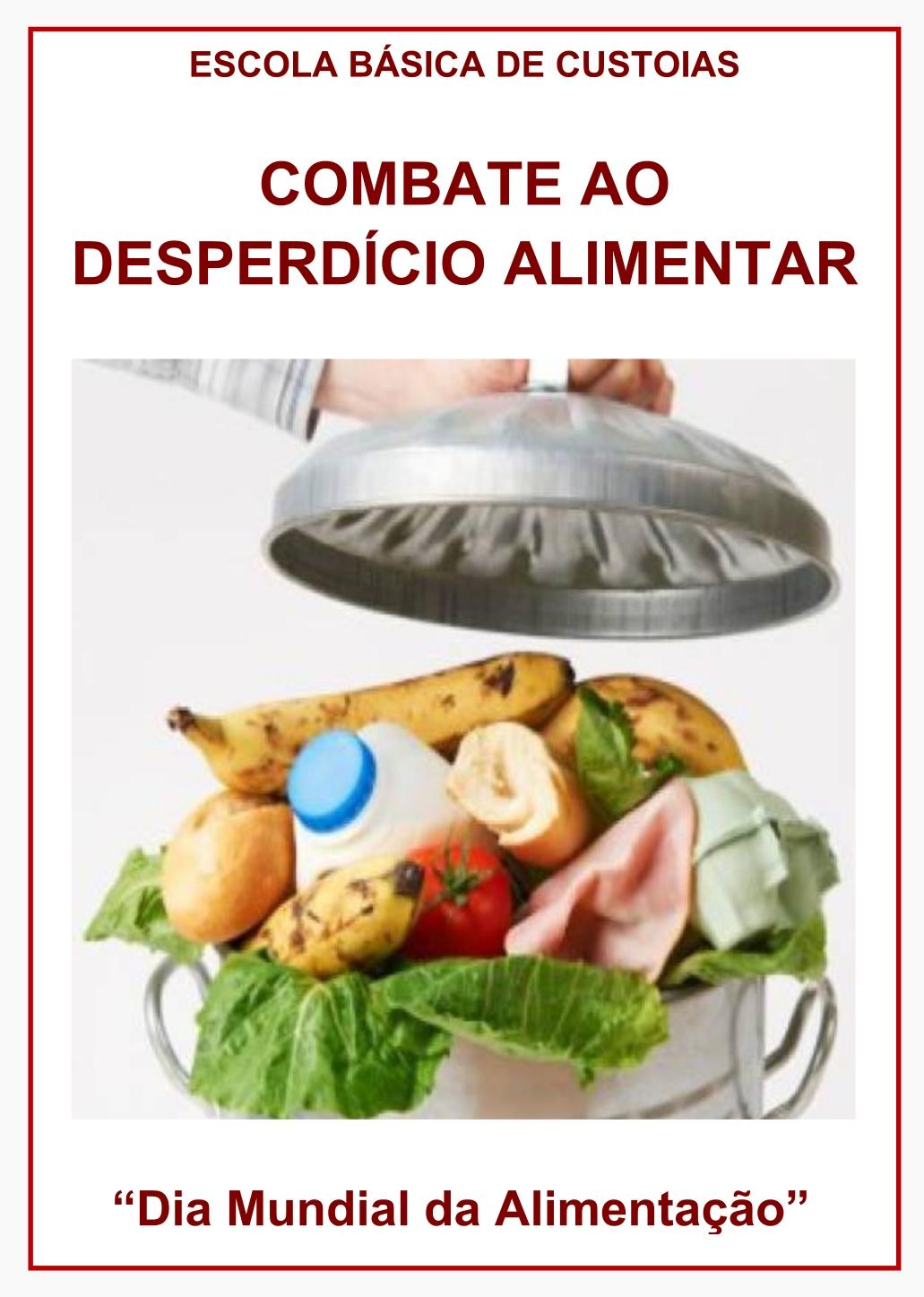 COMBATE AO DESPERDÍCIO ALIMENTAR – A.E. Irmãos Passos